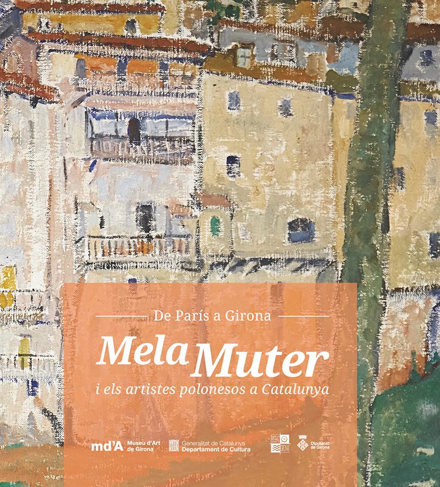 De París a Girona. Mela Muter i els artistes polonesos a Catalunya ...